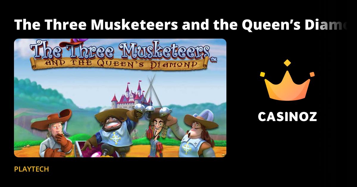 Tragamonedas The Three Musketeers and the Queen’s Diamond by Playtech 🎰 Reseña de la tragaperras ...